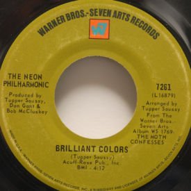 Neon Philharmonic - Brilliant Colors,7" Vinyl,Warner Bros./Seven Arts ...